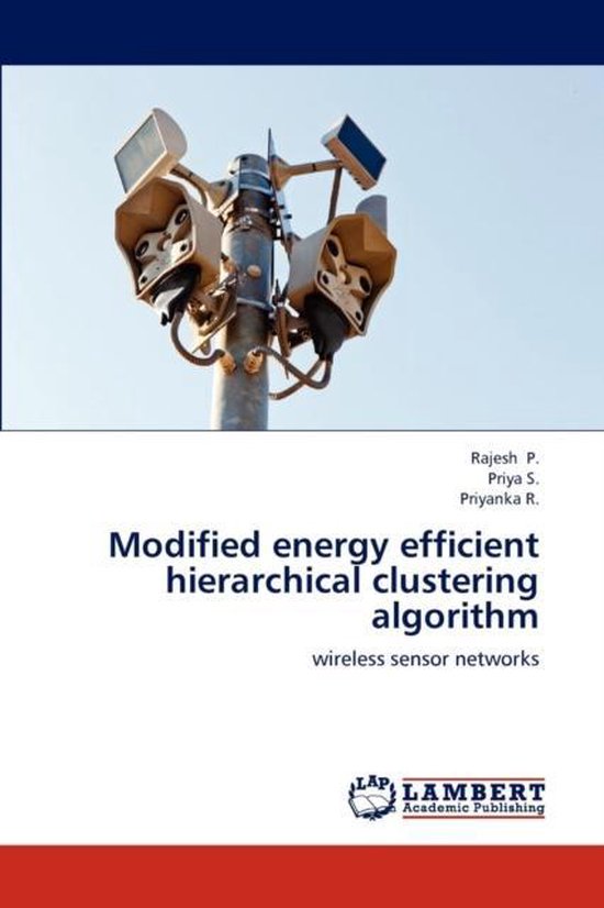 Modified Energy Efficient Hierarchical Clustering Algorithm P Rajesh 6551