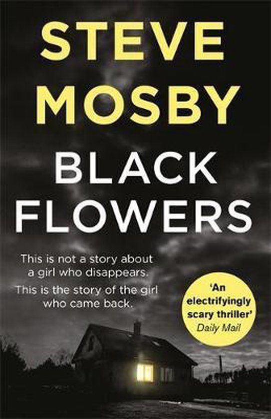 Black Flowers, Steve Mosby | 9781409188742 | Boeken | bol.com
