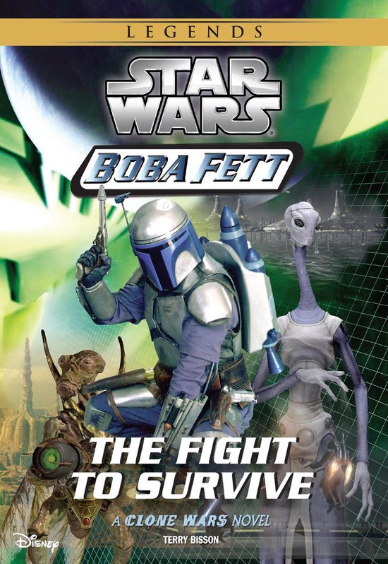 Clone Wars Novel, A 1 - Star Wars: Boba Fett: The Fight to Survive ...