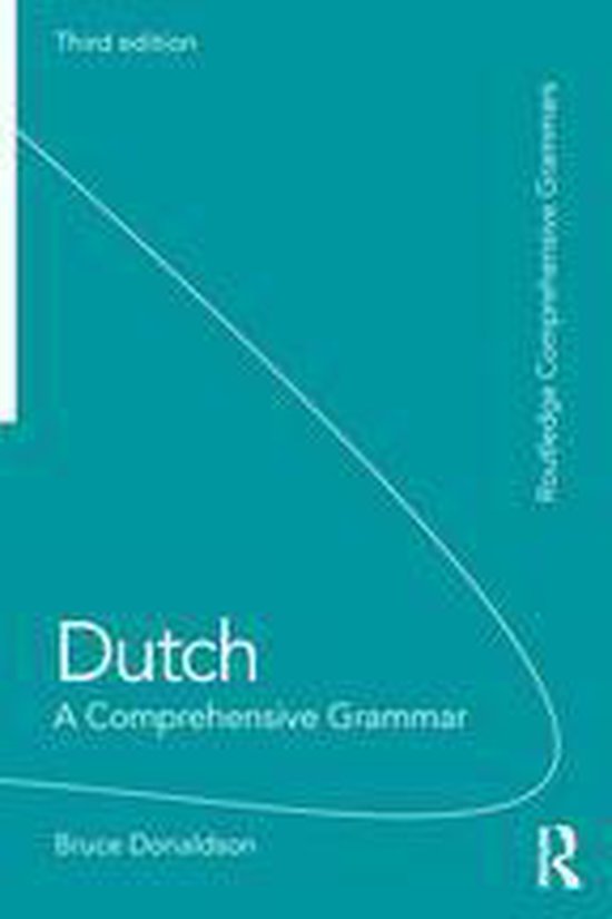 Dutch: A Comprehensive Grammar (ebook), B. C. Donaldson | 9781317217985 ...