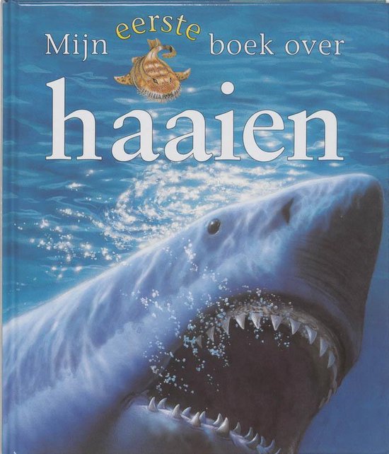 Mijn eerste boek over haaien, Ruth Bell Graham | 9789025732776 | Boeken ...