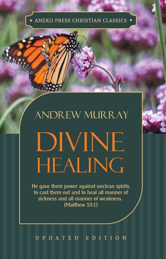 Divine Healing (ebook), Andrew Murray | 9781622453382 | Boeken | bol.com