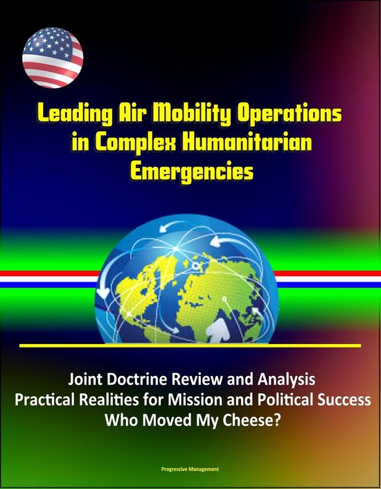 Leading Air Mobility Operations in Complex Humanitarian Emergencies ...