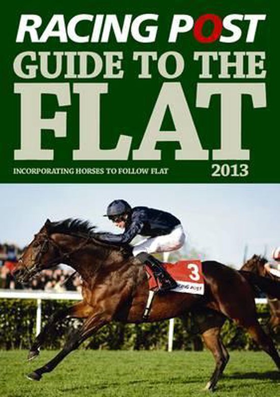 Racing Post Guide to the Flat | 9781908216779 | Boeken | bol.com