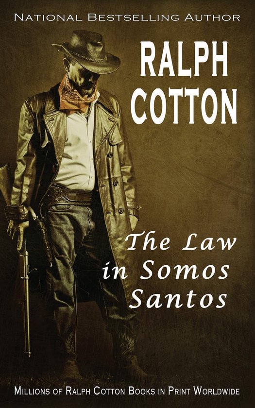 Gunman's Reputation 3 - The Law in Somos Santos (ebook), Ralph Cotton ...