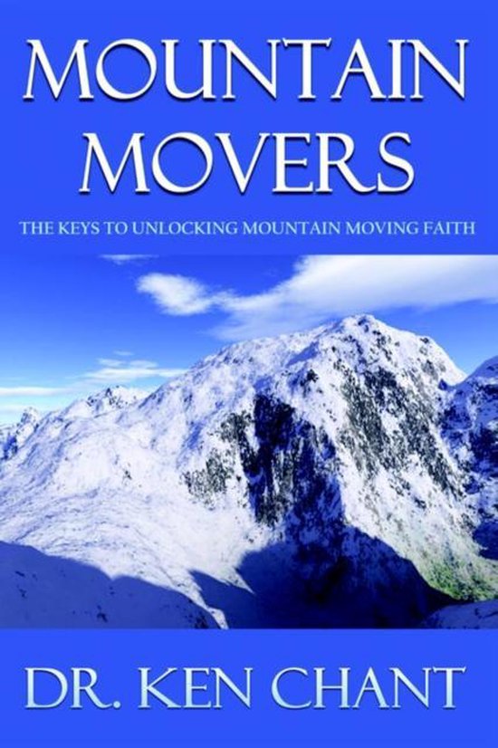 Mountain Movers, Ken Chant | 9781875577026 | Boeken | bol