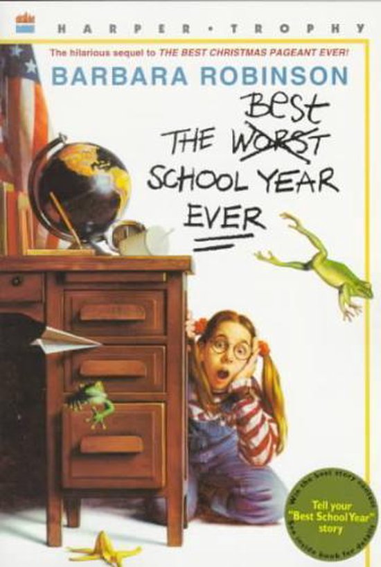 The Best School Year Ever, Barbara Robinson | 9780064404921 | Boeken ...