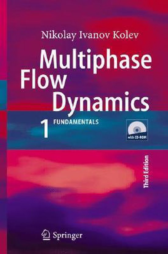 Multiphase Flow Dynamics: Fundamentals | 9783540698326 | Nikolay Ivanov Kolev | Boeken | bol.com