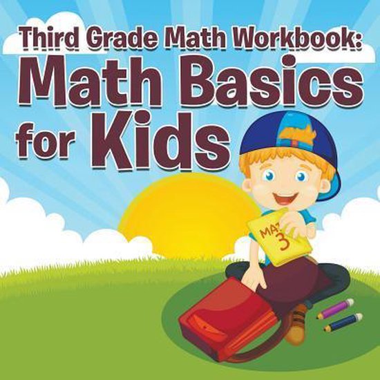 Third Grade Math Workbook, Speedy Publishing Llc | 9781681454511 ...