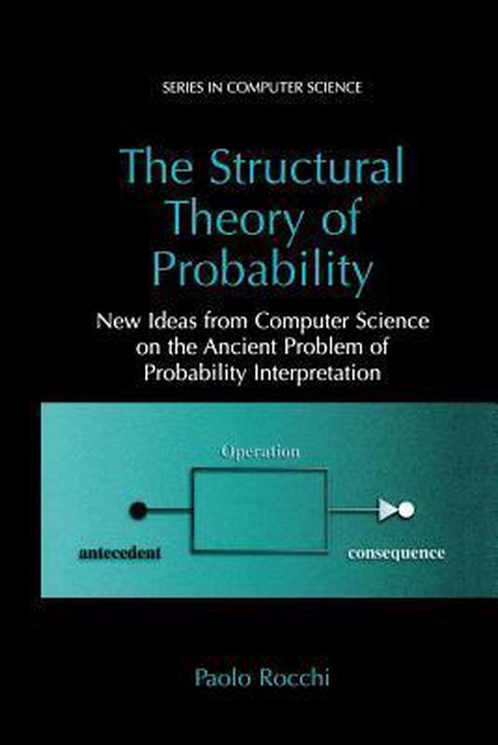 The Structural Theory of Probability | 9781461349273 | Paolo Rocchi ...