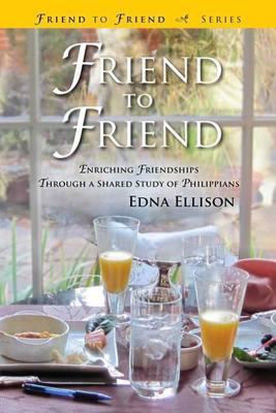 Friend to Friend | 9781596693098 | Edna Ellison | Boeken | bol