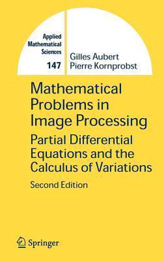 Mathematical Problems in Image Processing | 9780387322001 | Gilles Aubert | Boeken | bol.com