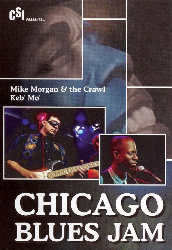 Chicago Blues Jam: Mike Morgan/Keb Mo, Magic Slim | Muziek | bol