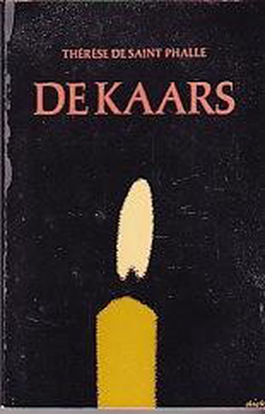 De Kaars, de Saint Phalle | 9789022912737 | Boeken | bol