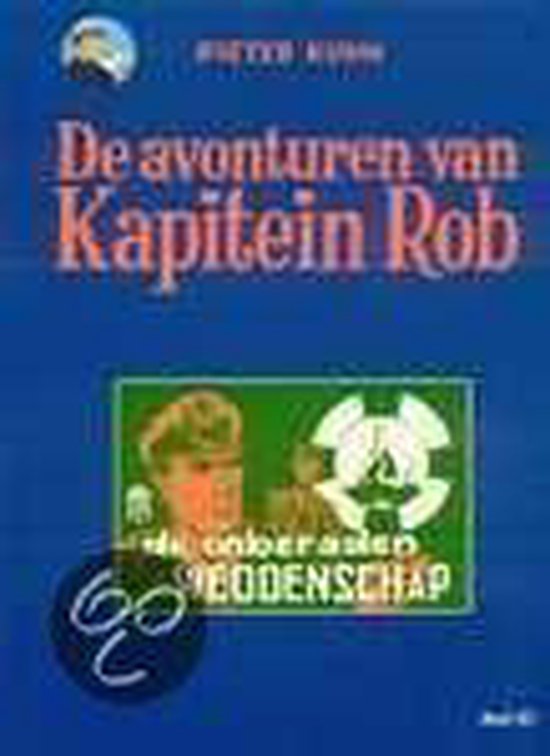 KAPITEIN ROB, 35. DE ONBERADEN WEDDENSCHAP, Pieter Kuhn | 9789063622015 | Boeken | bol.com