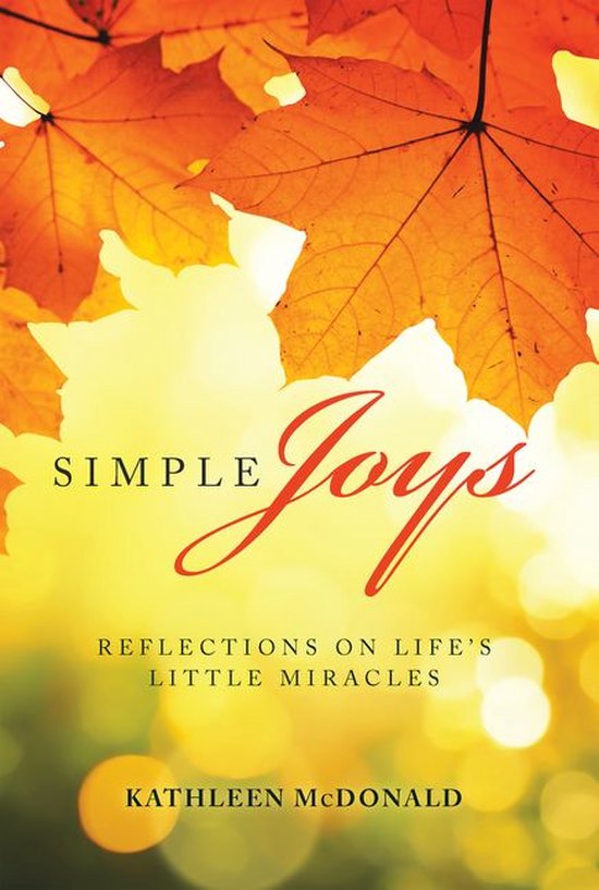 Simple Joys (ebook), Kathleen Mcdonald | 9781973609186 | Boeken | bol.com