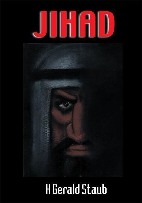 Jihad (ebook), H Gerald Staub | 9781469764757 | Boeken | bol