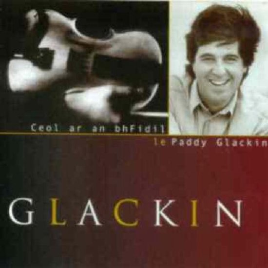 Paddy Glackin - Glackin (CD), Paddy Glackin | CD (album) | Muziek | bol