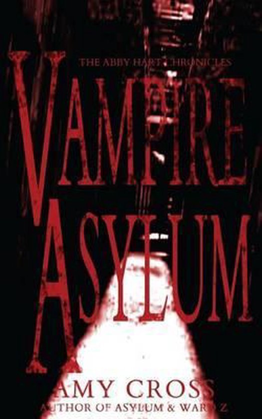Vampire Asylum | 9781499799750 | Amy Cross | Boeken | bol