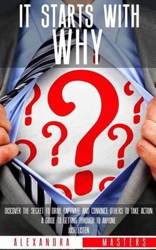 It Starts with Why | 9780615895772 | Alexandra Masters | Boeken | bol.com