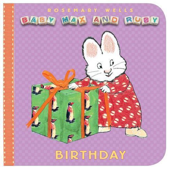 Baby Max and Ruby - Birthday (ebook), Rosemary Wells | 9781101997406 ...