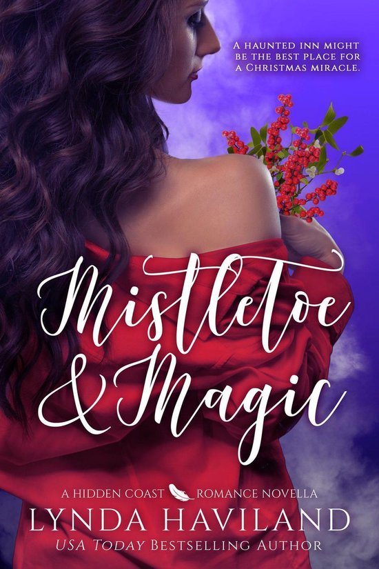 Mistletoe & Magic (ebook), Lynda Haviland | 9781386414711 | Boeken ...