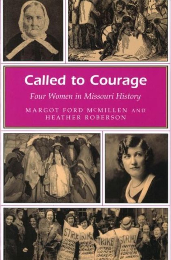 Called to Courage, Margot Ford Mcmillen | 9780826213990 | Boeken | bol.com