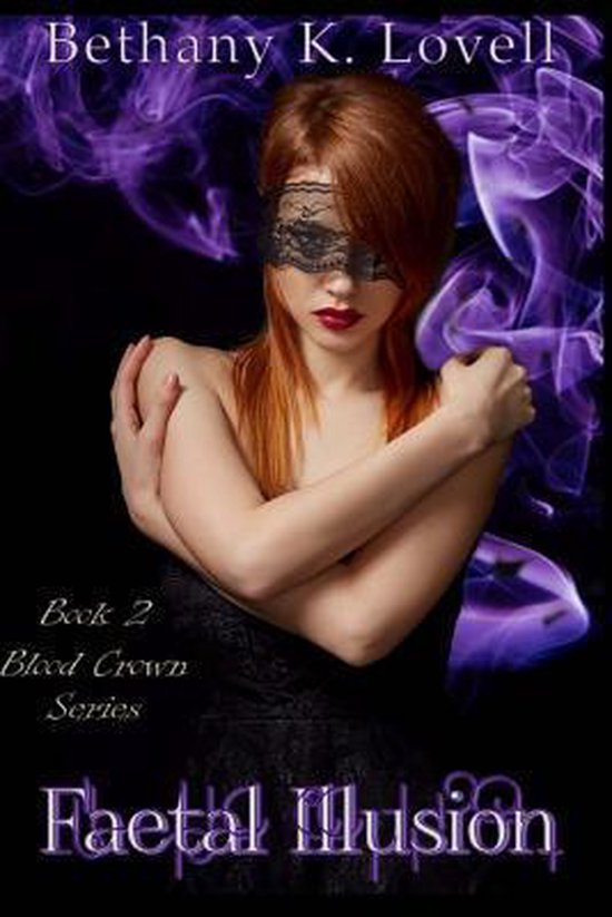 Faetal Illusion, Bethany K Lovell | 9781493574063 | Boeken | bol