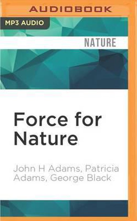 Force for Nature, John H Adams | 9781522602125 | Boeken | bol.com