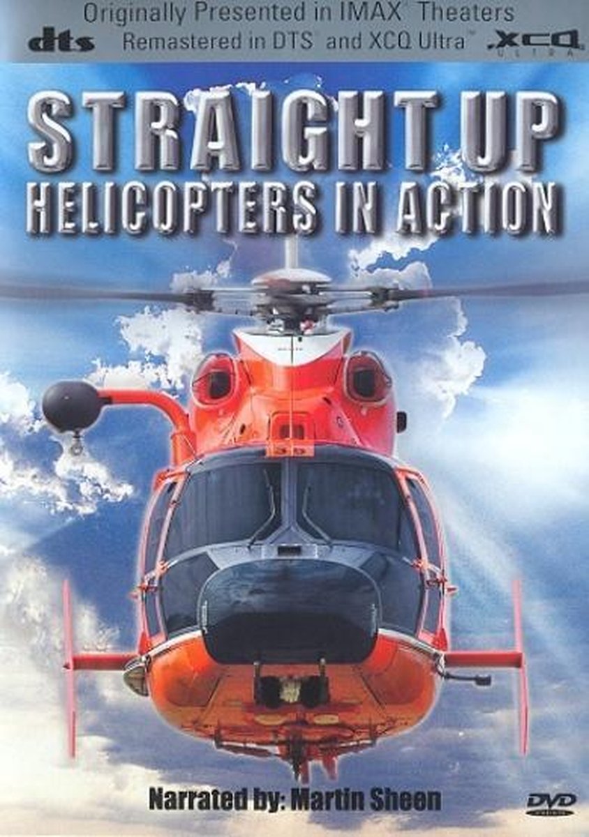 Straight Up: Helicopters in Action (IMAX) (Dvd), Martin Sheen | Dvd's | bol
