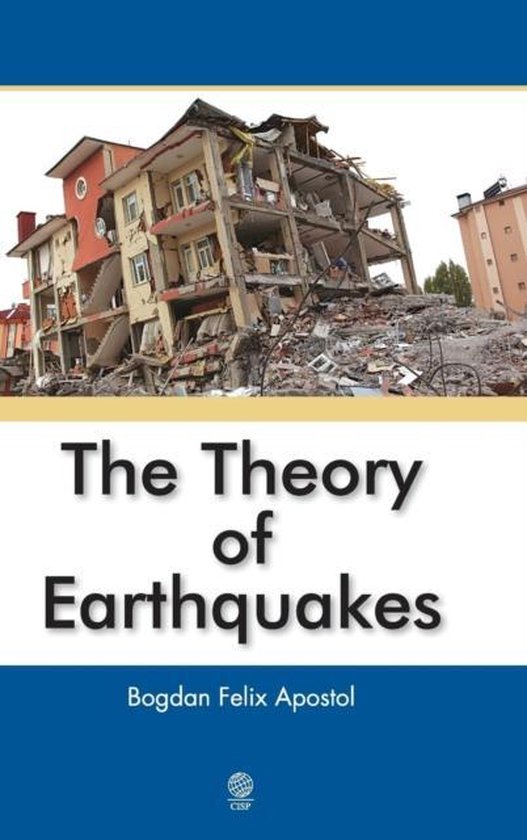 Theory of Earthquakes, Bogdan Apostol | 9781910889510 | Boeken | bol.com