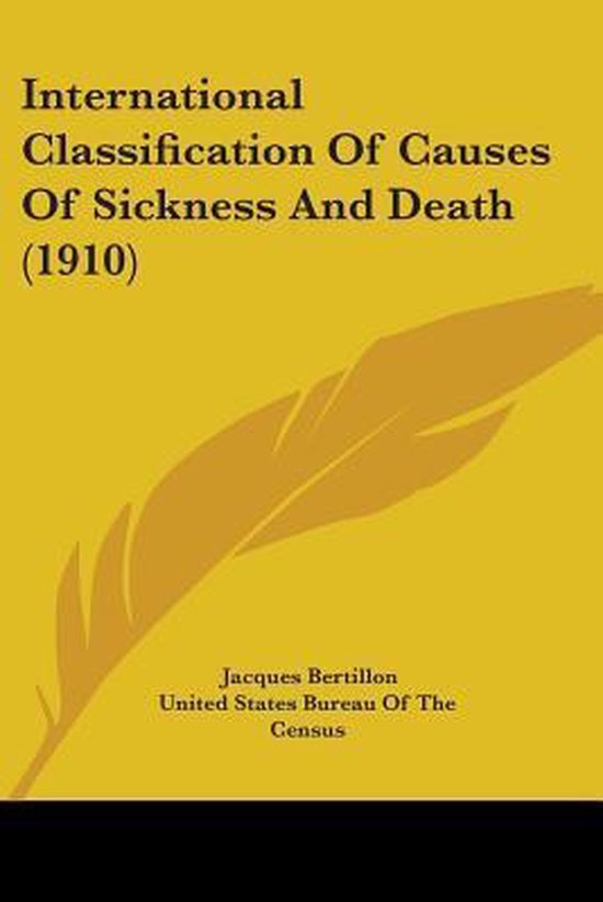 International Classification of Causes of Sickness and Death (1910 ...