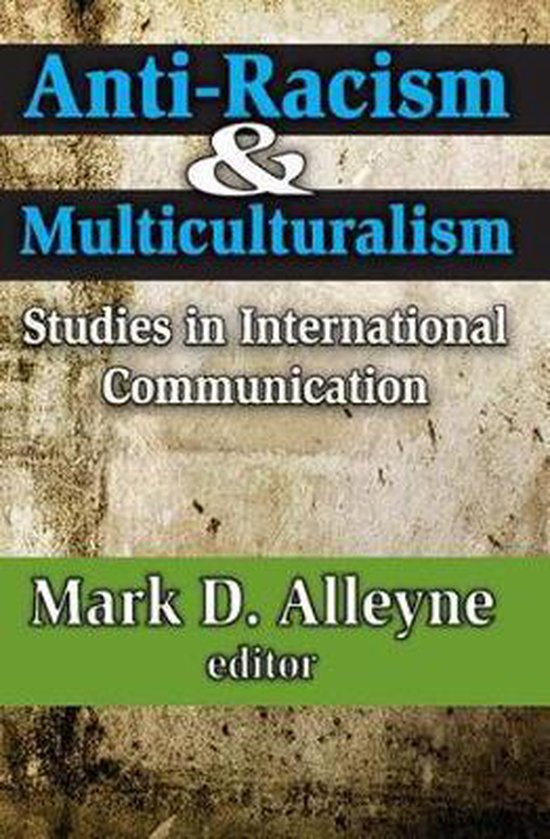 Anti-racism and Multiculturalism, Mark Alleyne | 9781412813211 | Boeken ...