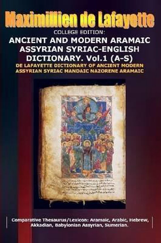 College Edition. Ancient and Modern Aramaic Assyrian Syriac-english ...