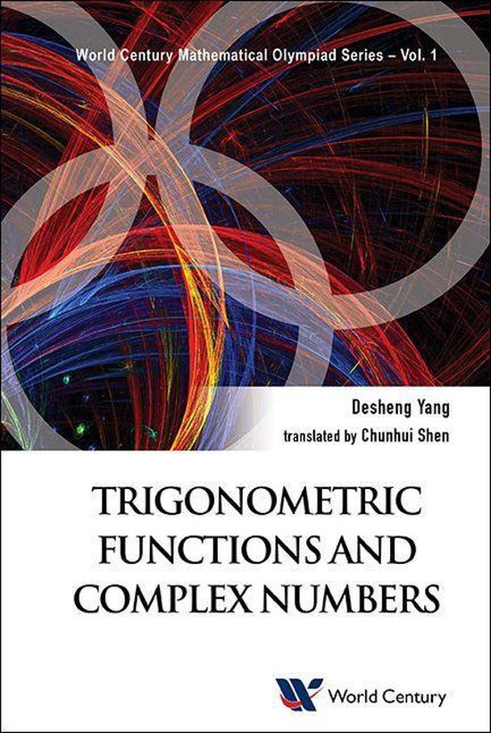 World Century Mathematical Olympiad Series 1 - Trigonometric Functions ...