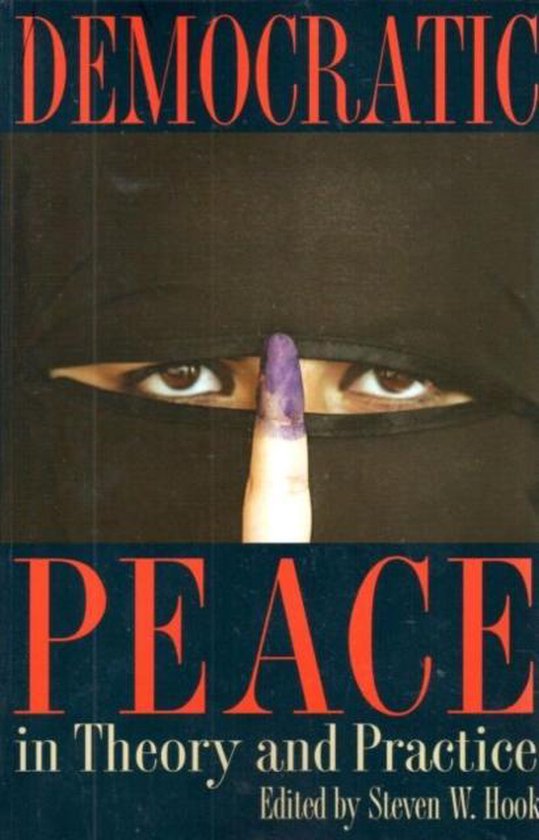 Democratic Peace in Theory and Practice | 9781606350317 | Hook, Steven ...