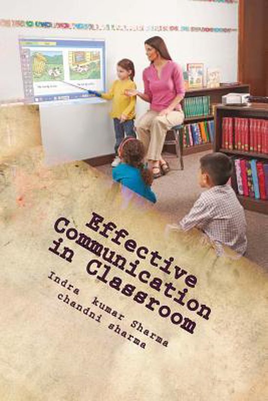 Effective Communication In Classroom Indra Kumar Sharma effective-communication-in-classroom-indra-kumar-sharma