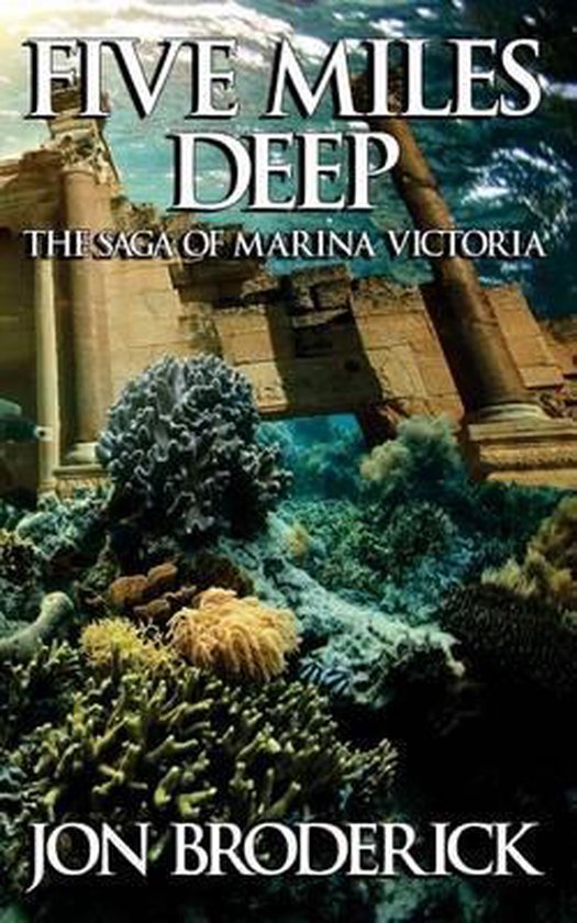 Five Miles Deep, Jon Broderick | 9781505672961 | Boeken | bol.com