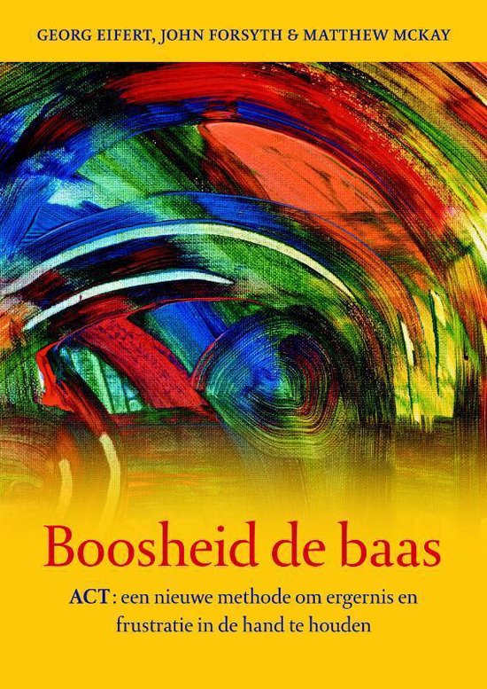 Boosheid De Baas (Pod), John P. Forsyth | 9789058713162 | Boeken | bol