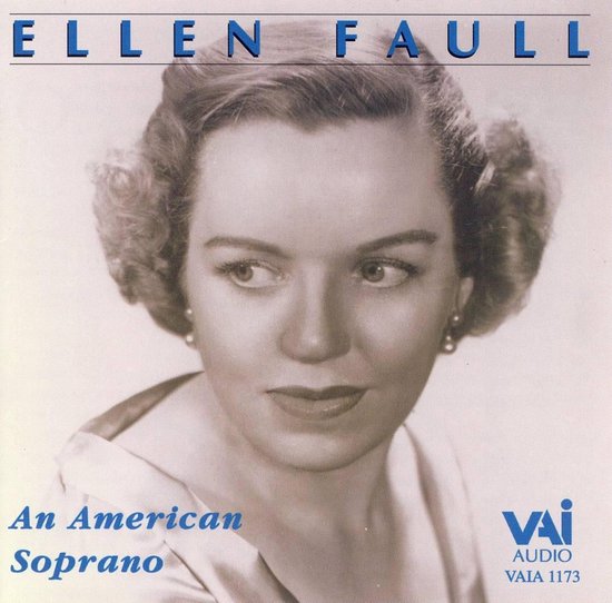 Ellen Faull: An American Soprano, Faull Sop | CD (album) | Muziek | bol