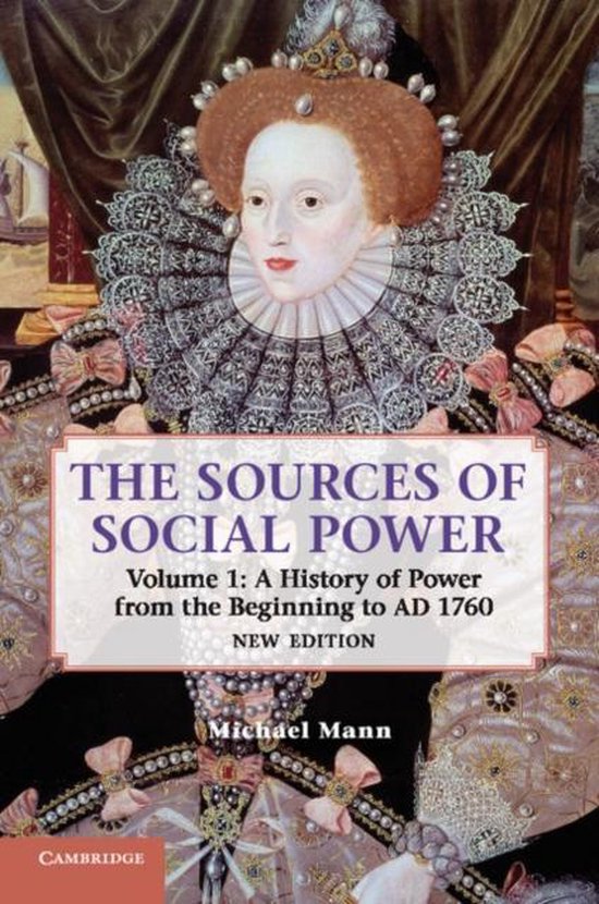 Sources Of Social Power: Volume 1, A History Of Power From T ...