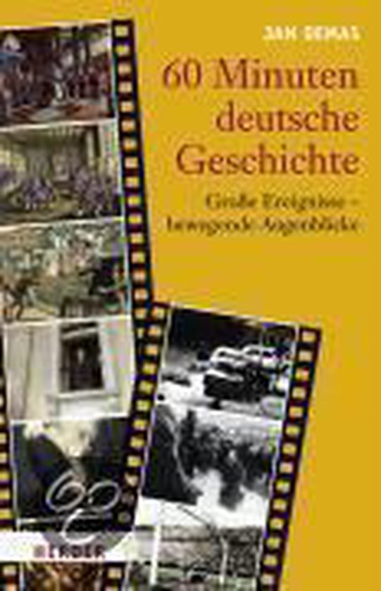 60 Minuten deutsche Geschichte, Jan Demas | 9783451296420 | Boeken ...