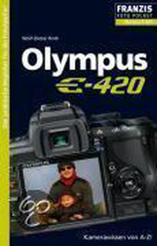 Olympus E-420, Wolf-Dieter Roth | 9783772362293 | Boeken | bol.com