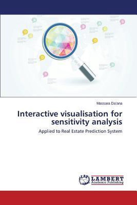 Interactive Visualisation for Sensitivity Analysis | 9783659574870 | Da'Ana Massara |... | bol.com