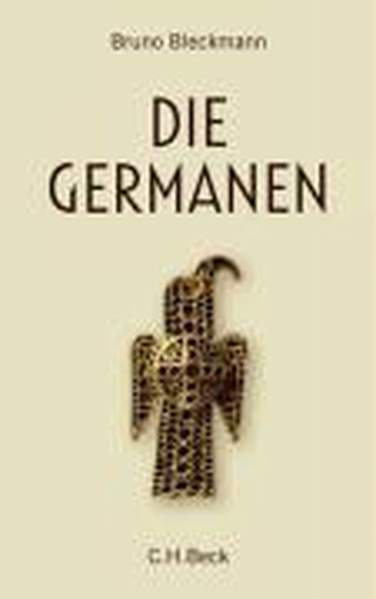Die Germanen, Bruno Bleckmann | 9783406584763 | Boeken | bol.com