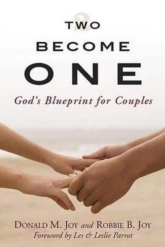 Two Become One | 9781928915270 | Dr Donald Marvin Joy | Boeken | bol.com