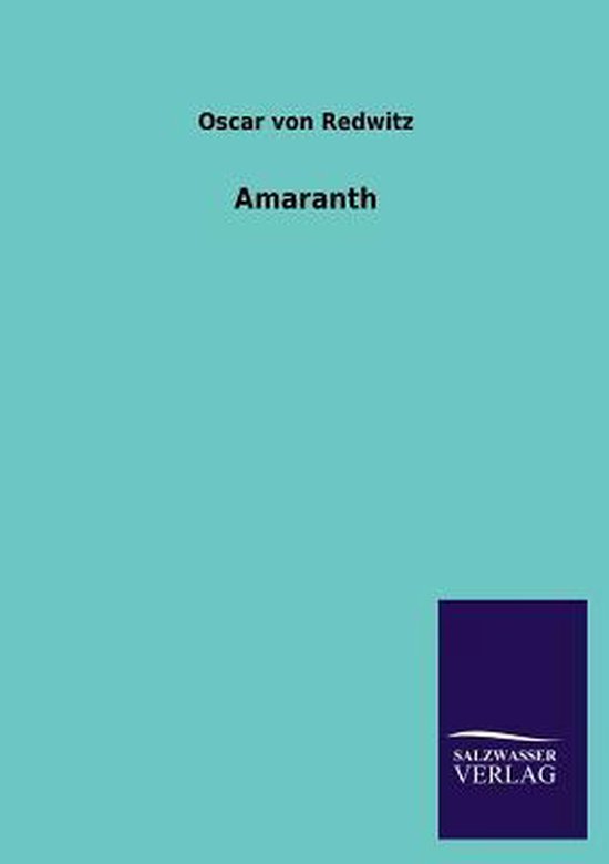 Amaranth, Oscar Von Redwitz | 9783846044582 | Boeken | bol