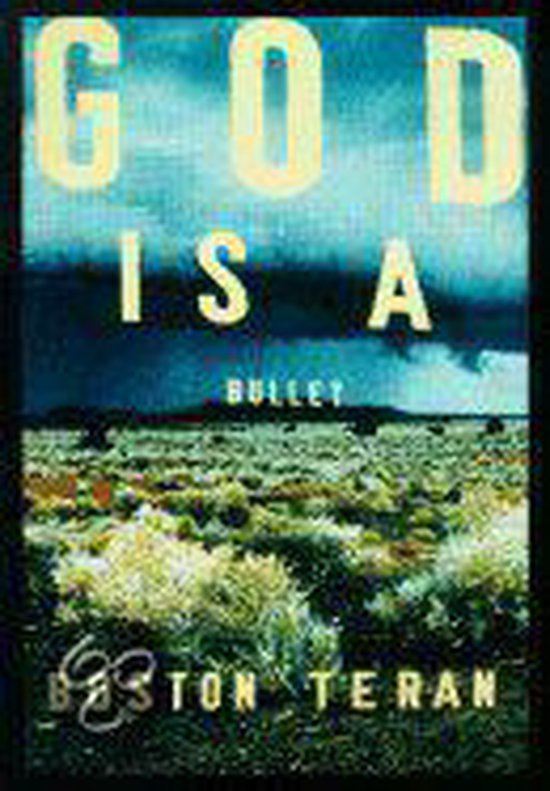God Is a Bullet, Boston Teran | 9780375401886 | Boeken | bol.com