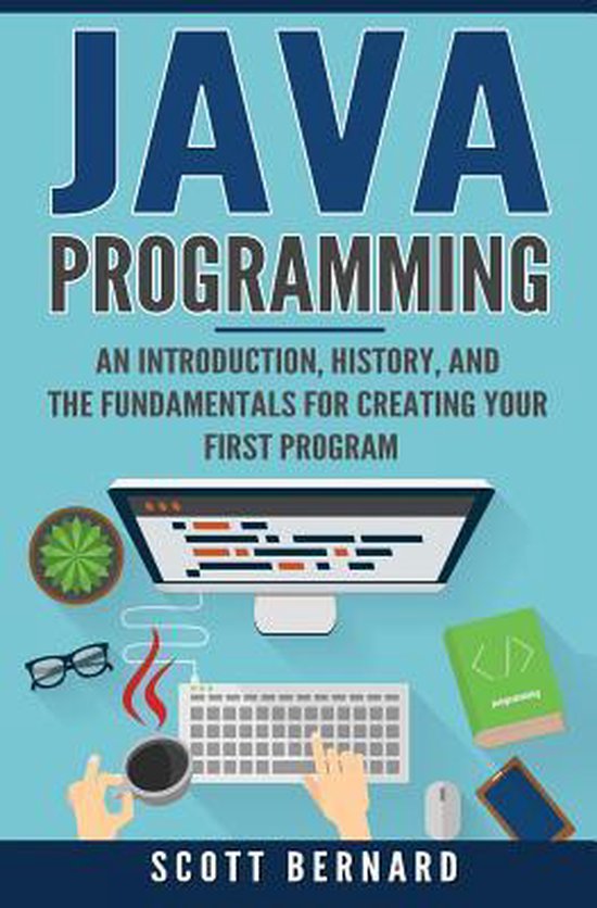 Java Programming- Java Programming | 9781541297401 | Scott Bernard ...