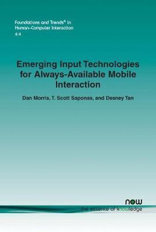 Emerging Input Technologies for Always-Available Mobile Interaction ...